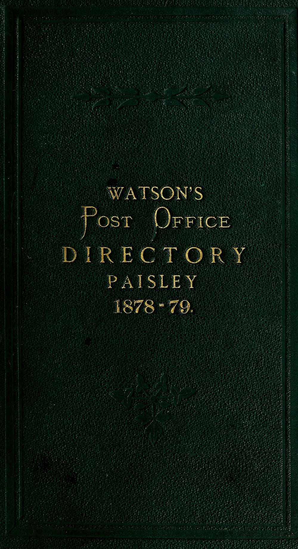 (1) - Towns > Paisley > 1862-1884 - Watson's directory for Paisley ...